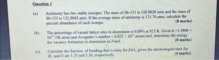 Solved (a) Antimony has two stable isotopes. The mass of | Chegg.com