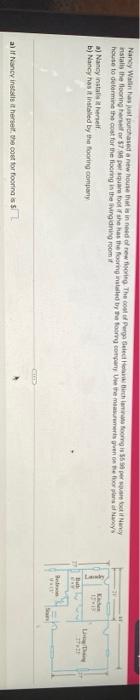 Nancy Waist purchased a new house that is in need of | Chegg.com