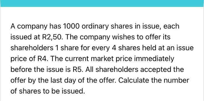 Solved A company has 1000 ordinary shares in issue, each | Chegg.com