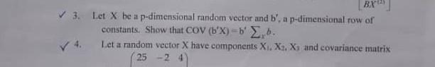 Solved 3. Let X be a p-dimensional randem vector and b′, a | Chegg.com