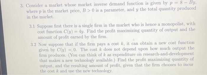 Solved 3. Consider a market whose market inverse demand | Chegg.com