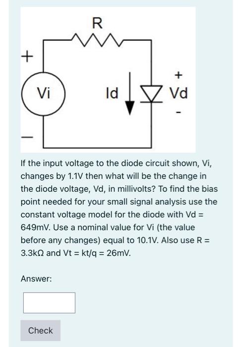 Solved If the input voltage to the diode circuit shown, Vi, | Chegg.com