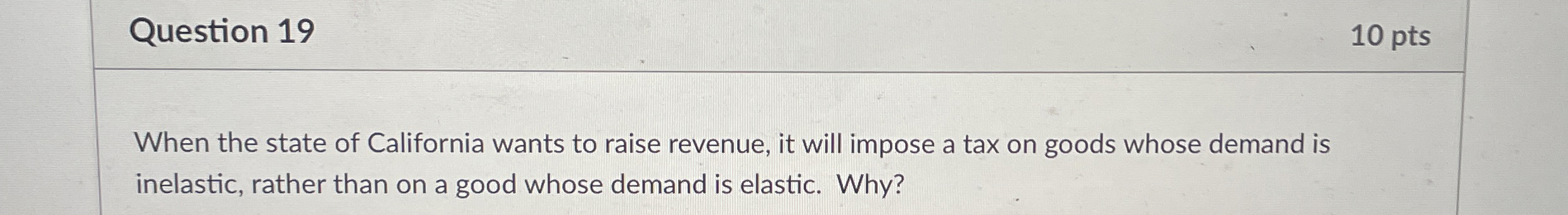 Solved Question 1910 ﻿ptsWhen the state of California wants | Chegg.com