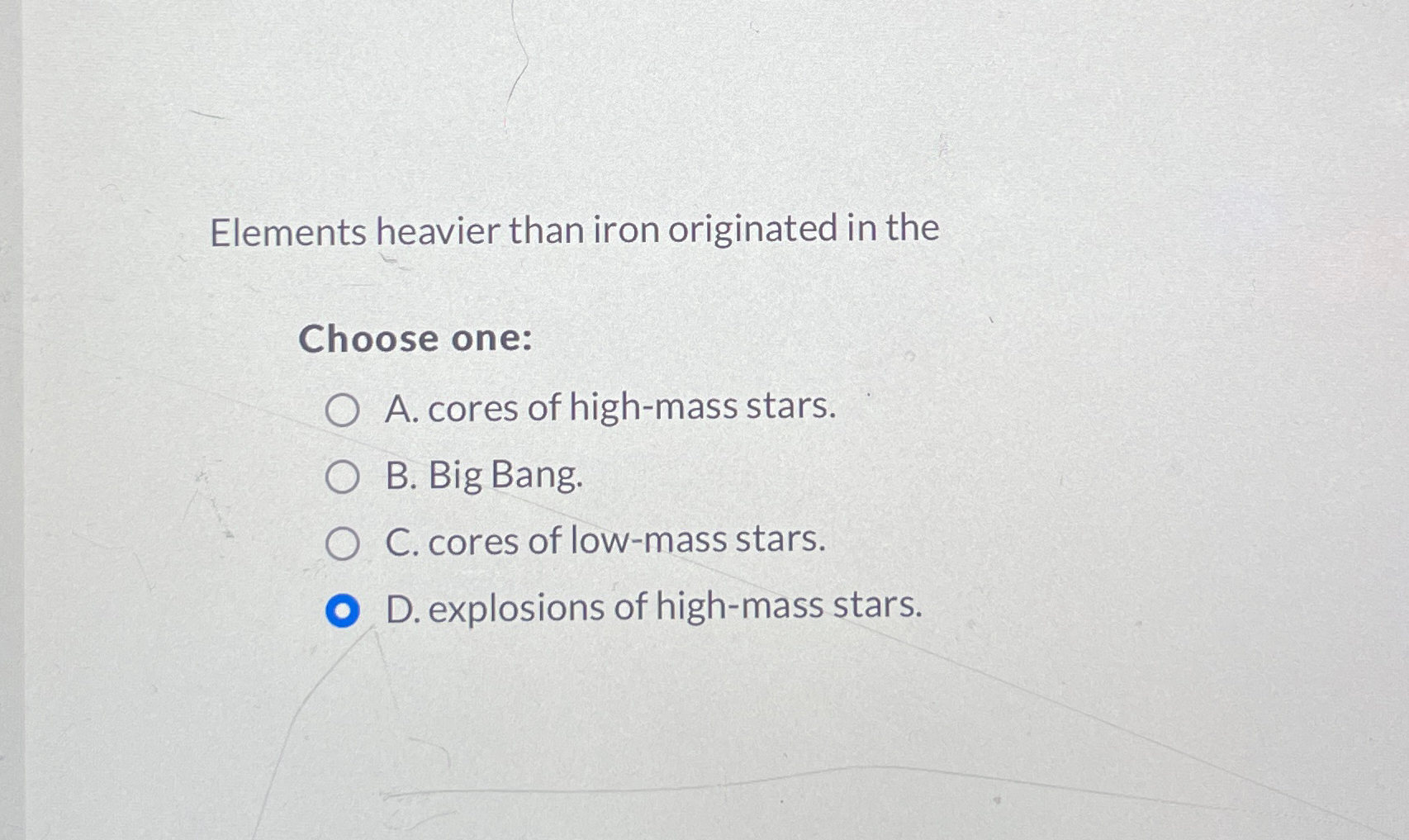 Solved Elements heavier than iron originated in theChoose | Chegg.com