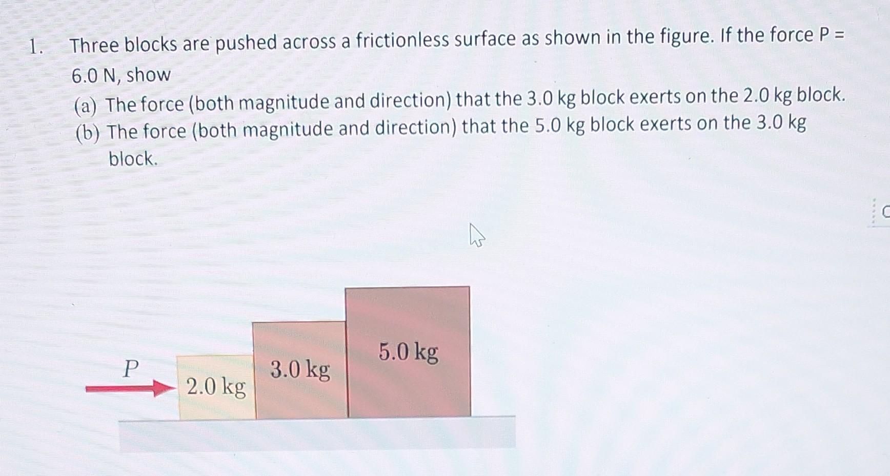 Solved Three blocks are pushed across a frictionless surface | Chegg.com