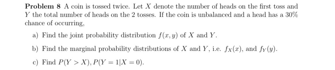 Solved Problem 8 ﻿A coin is tossed twice. Let x ﻿denote the | Chegg.com