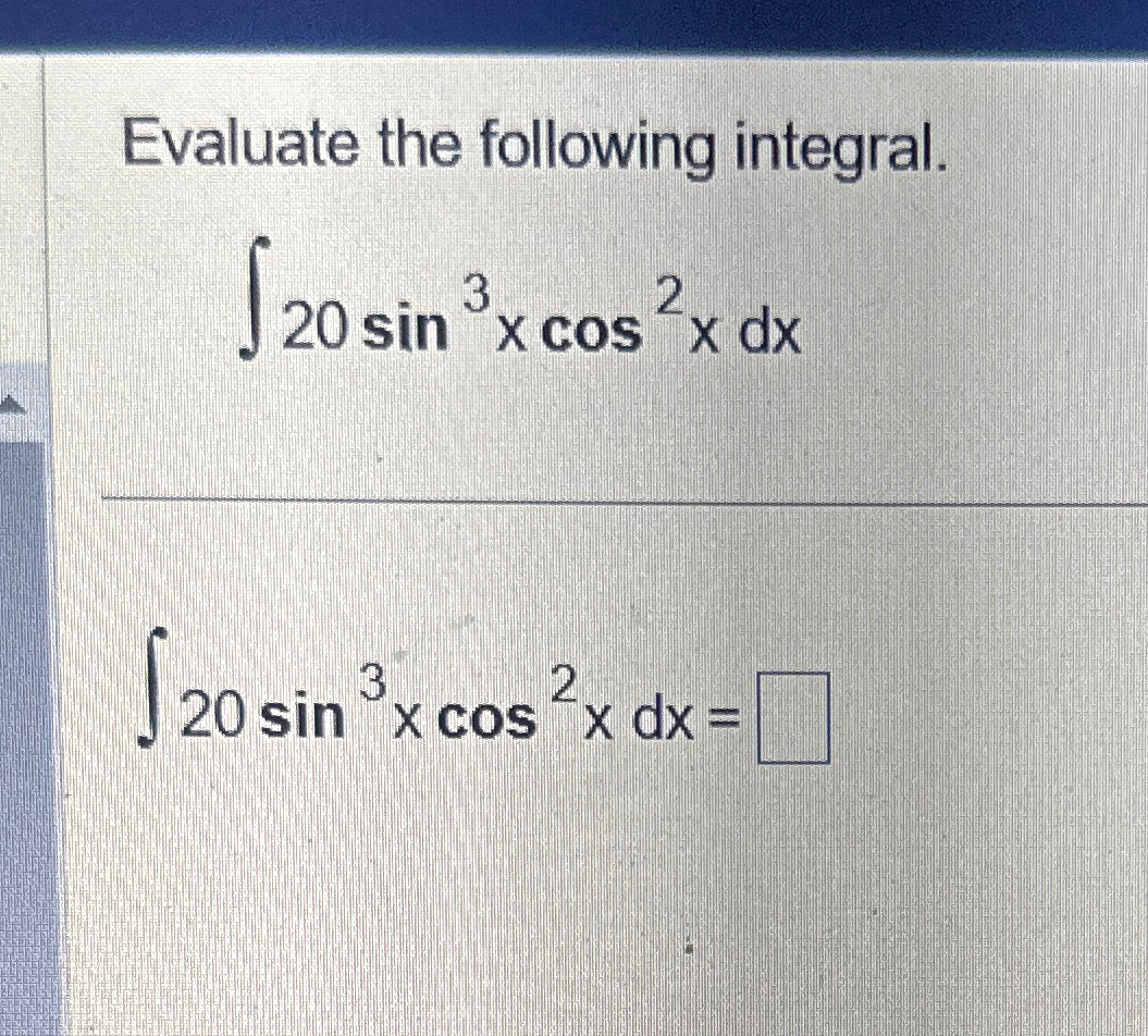 Solved Evaluate the following | Chegg.com
