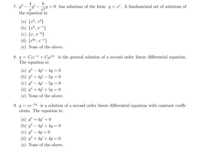 Solved 7. y′′−x4y′−x26y=0 has solutions of the form y=xr. A | Chegg.com
