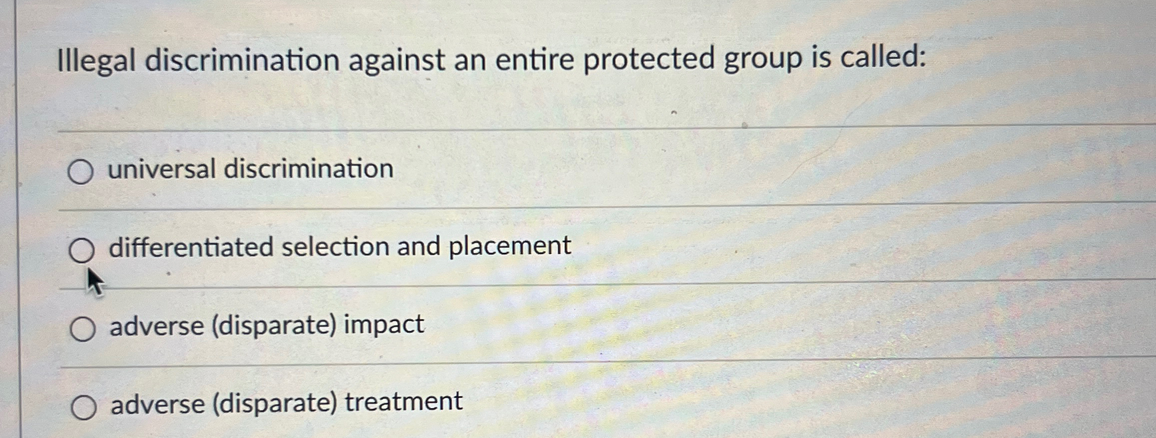 Solved Illegal discrimination against an entire protected | Chegg.com