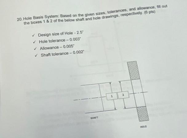 Solved 20. Hole Basis System: Based on the given sizes, | Chegg.com