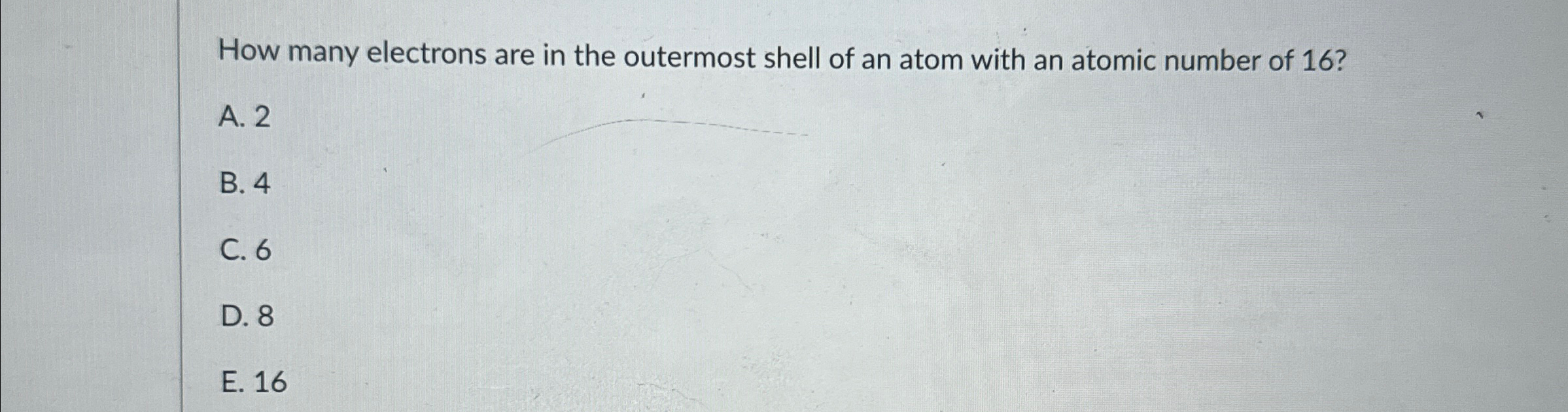 Solved How many electrons are in the outermost shell of an | Chegg.com