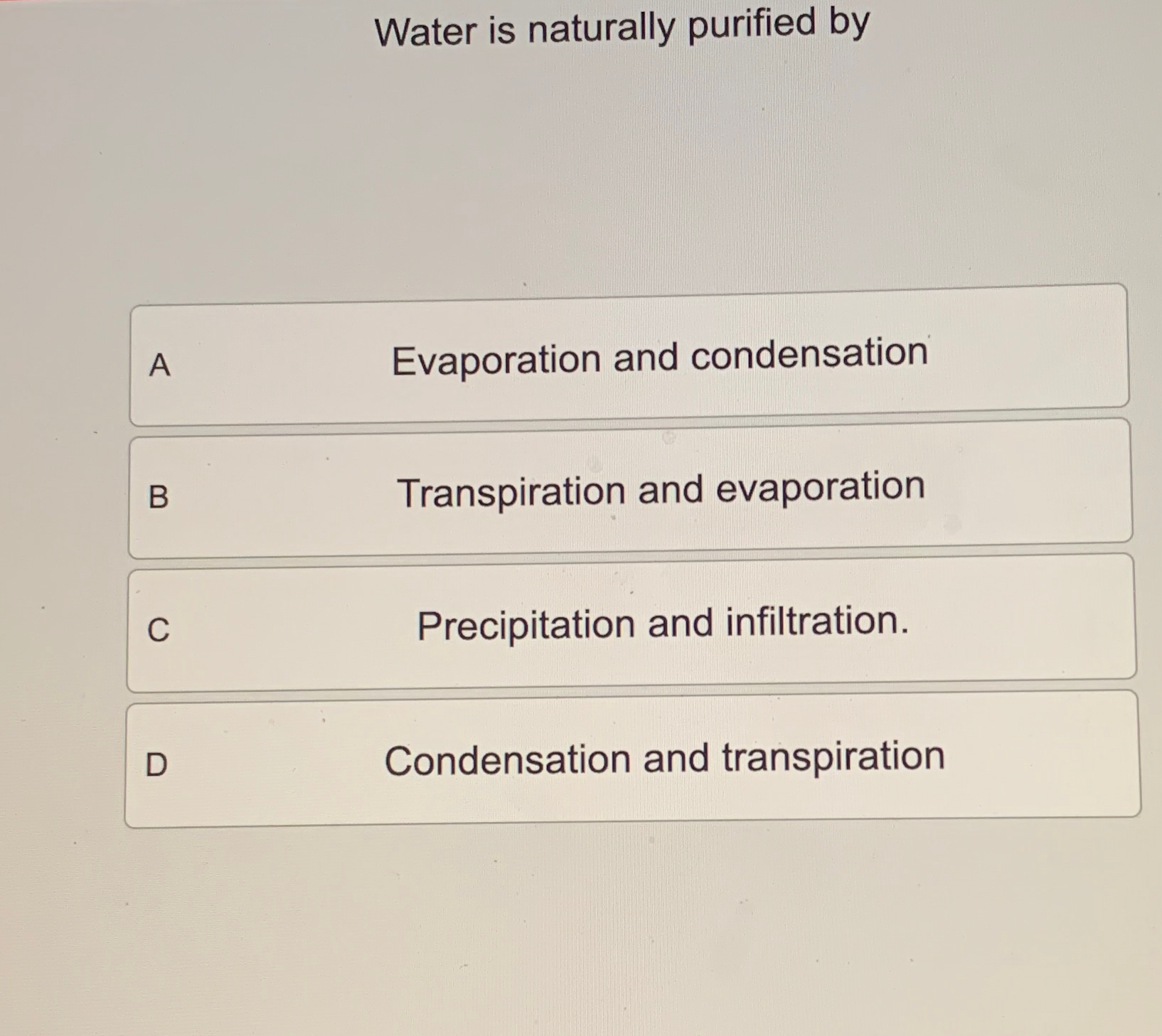 Solved Water is naturally purified byA Evaporation and | Chegg.com