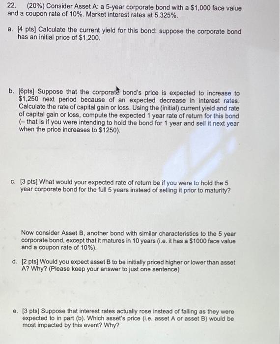Solved 22. (20%) Consider Asset A: a 5-year corporate bond | Chegg.com