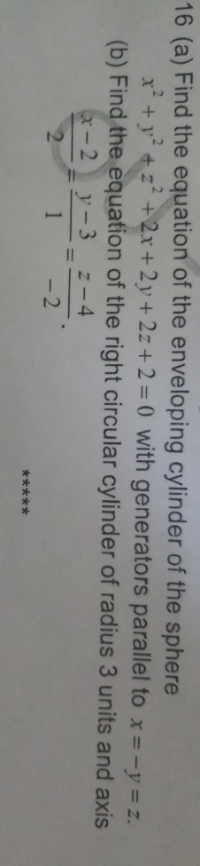 Solved 16 (a) Find the equation of the enveloping cylinder | Chegg.com