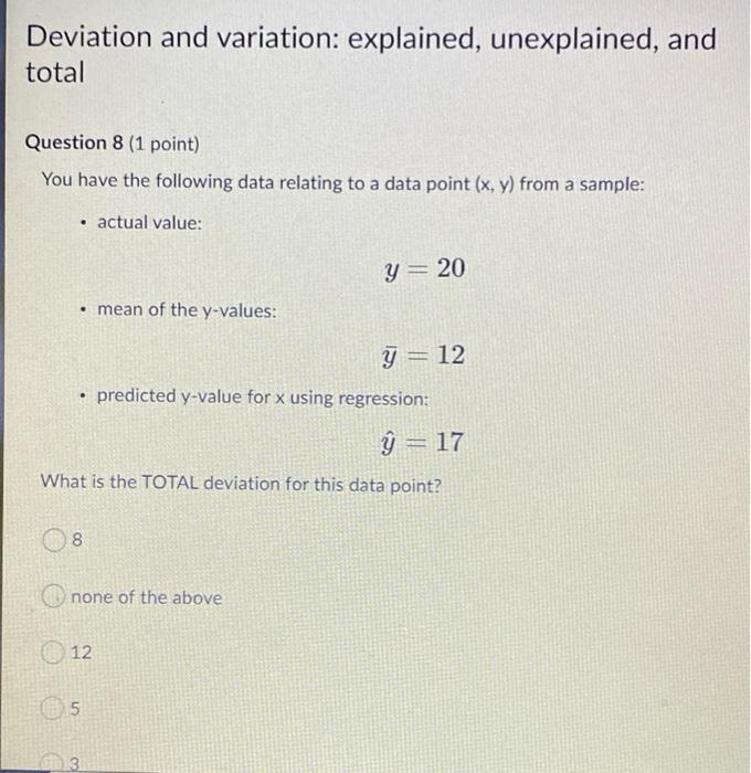 Solved Deviation and variation: explained, unexplained, and | Chegg.com