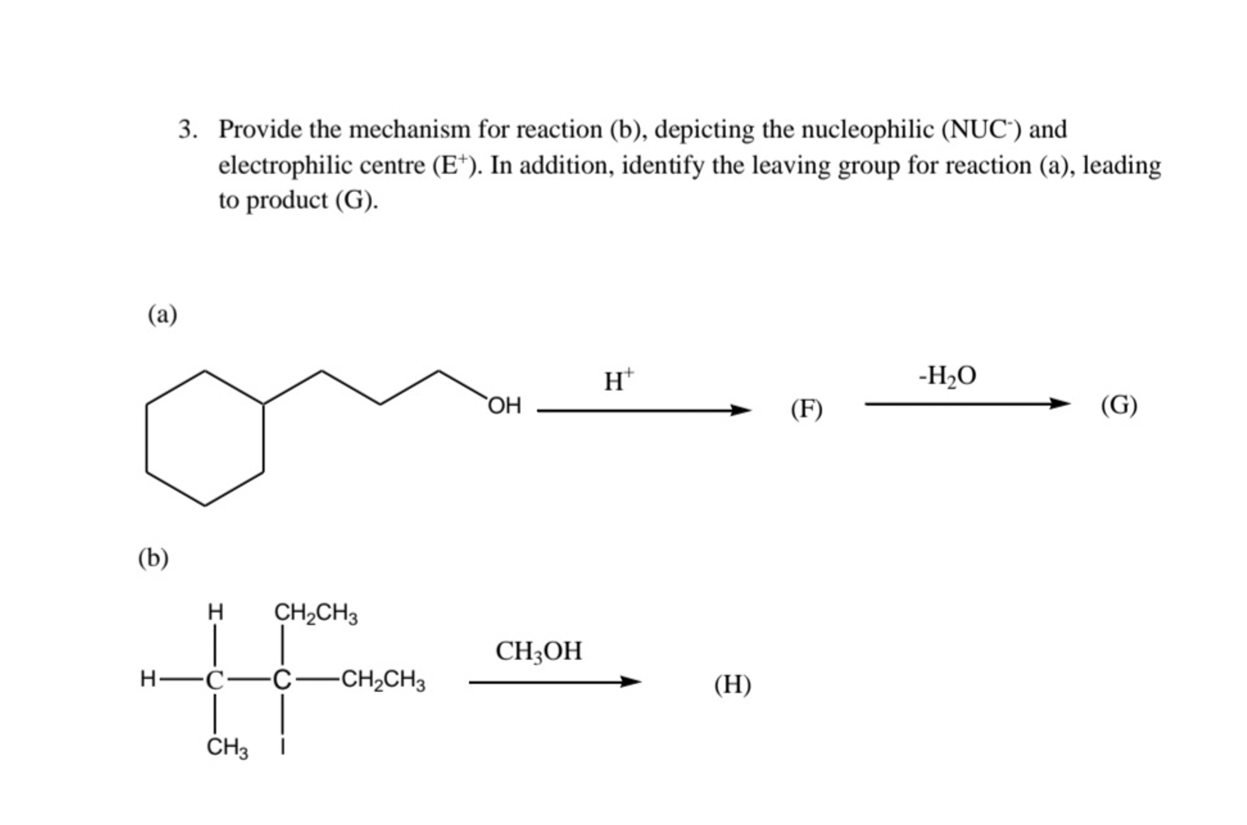 Solved Provide the mechanism for reaction (b), ﻿depicting | Chegg.com