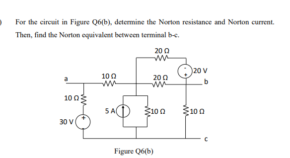 Solved For the circuit in Figure Q6(b), ﻿determine the | Chegg.com