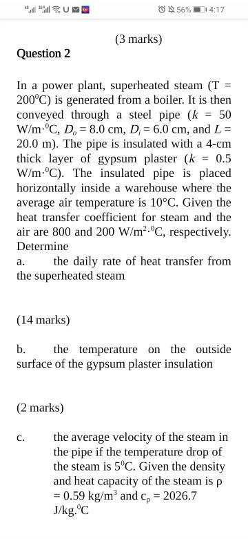 Solved 56% 14:17 (3 marks) Question 2 In a power plant, | Chegg.com