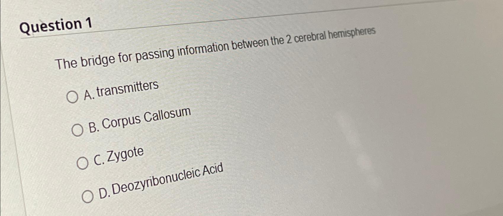 Solved Question 1The bridge for passing information between | Chegg.com