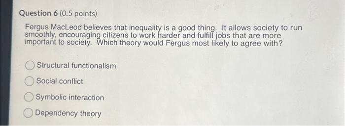Fergus MacLeod believes that inequality is a good | Chegg.com