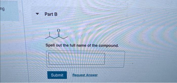 Solved Spell out the full name of the compound. Spell out | Chegg.com