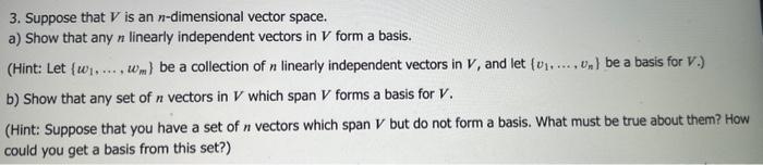 Solved 3. Suppose that V is an n-dimensional vector space. | Chegg.com