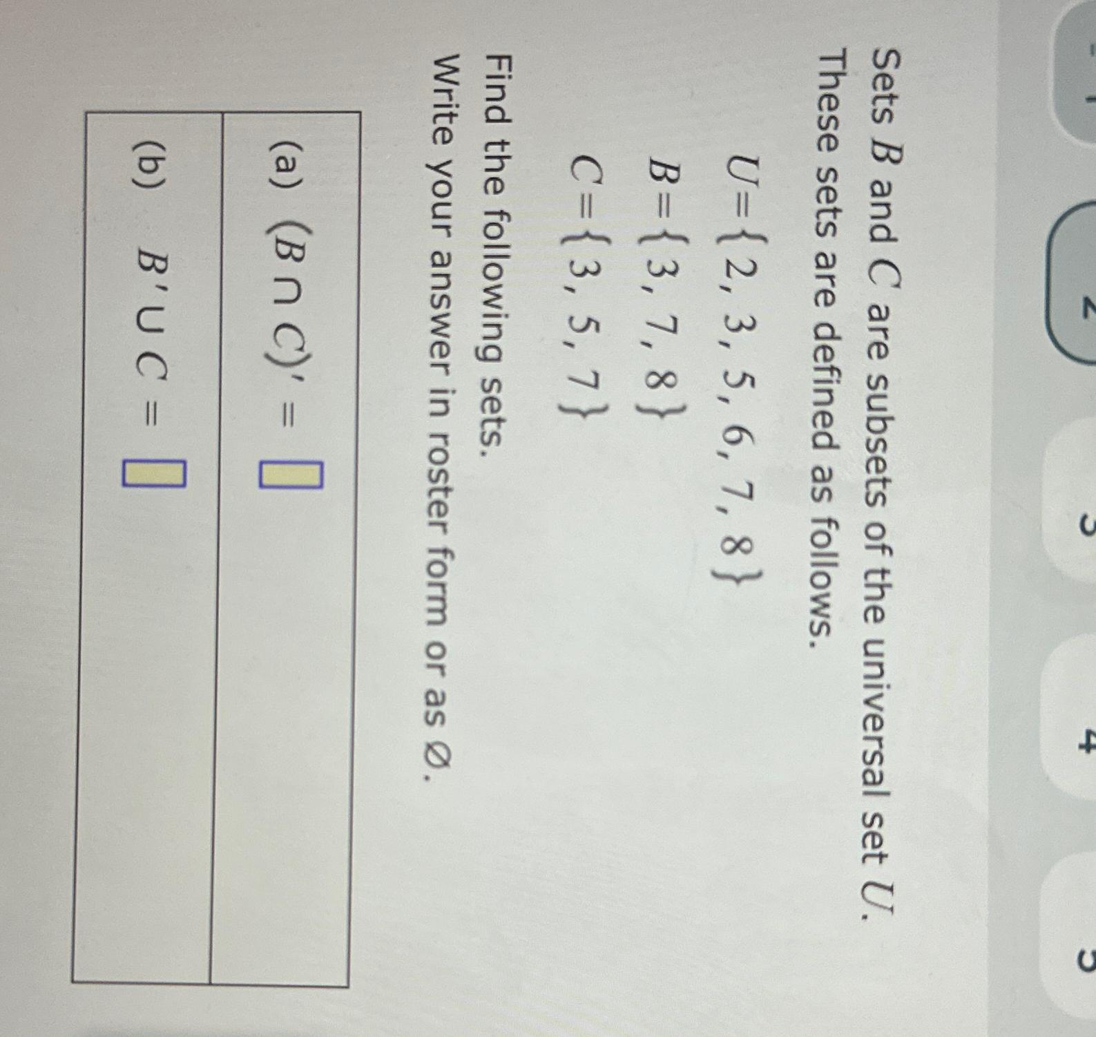 Solved Sets B and C are subsets of the universal set | Chegg.com