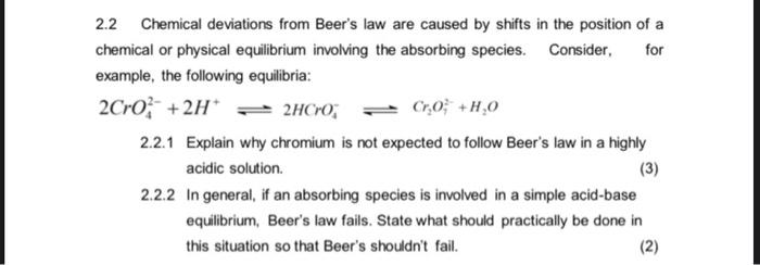 Solved 2.2 Chemical deviations from Beer's law are caused by | Chegg.com