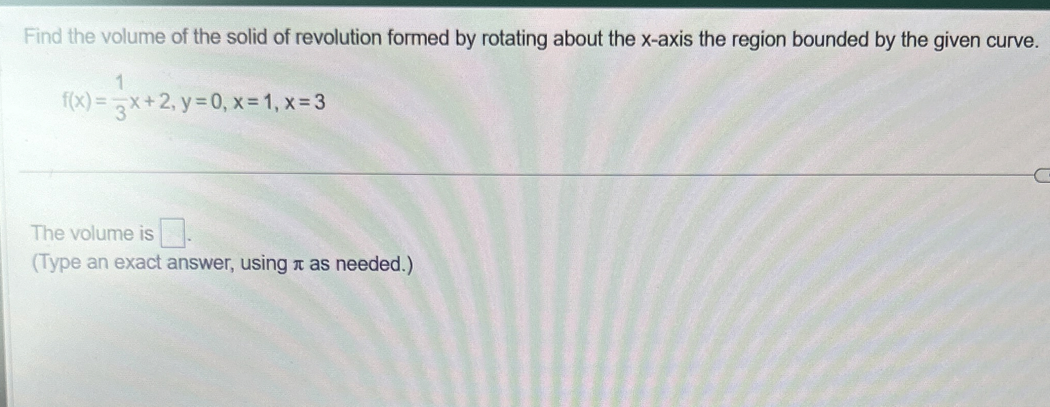Solved Find the volume of the solid of revolution formed by | Chegg.com
