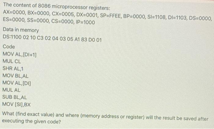 Solved The content of 8086 microprocessor registers: | Chegg.com