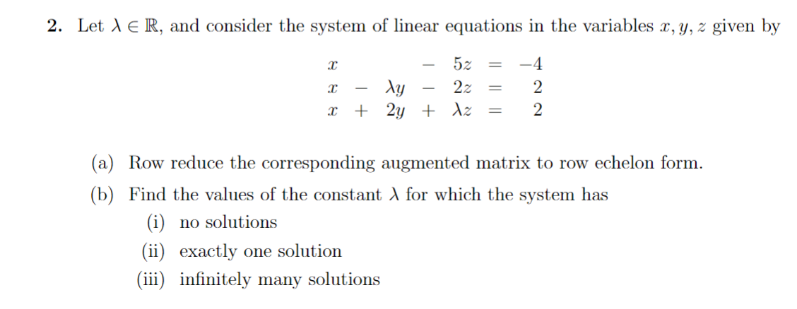 Solved Let λinR, ﻿and consider the system of linear | Chegg.com