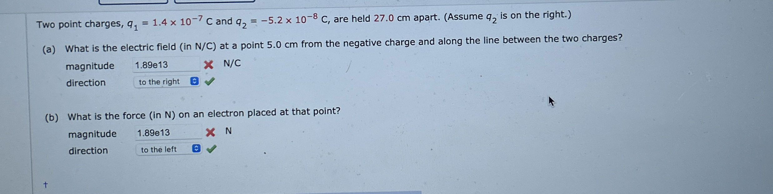Solved Two point charges, q1=1.4×10-7C ﻿and q2=-5.2×10-8C, | Chegg.com