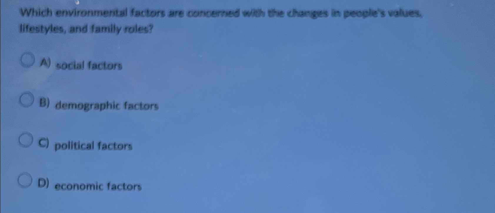Solved Which environmental factors are concerned with the | Chegg.com