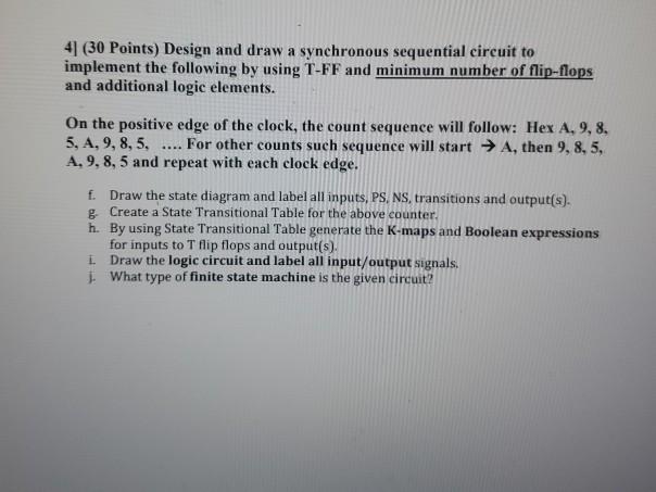 Solved 41 (30 Points) Design and draw a synchronous | Chegg.com