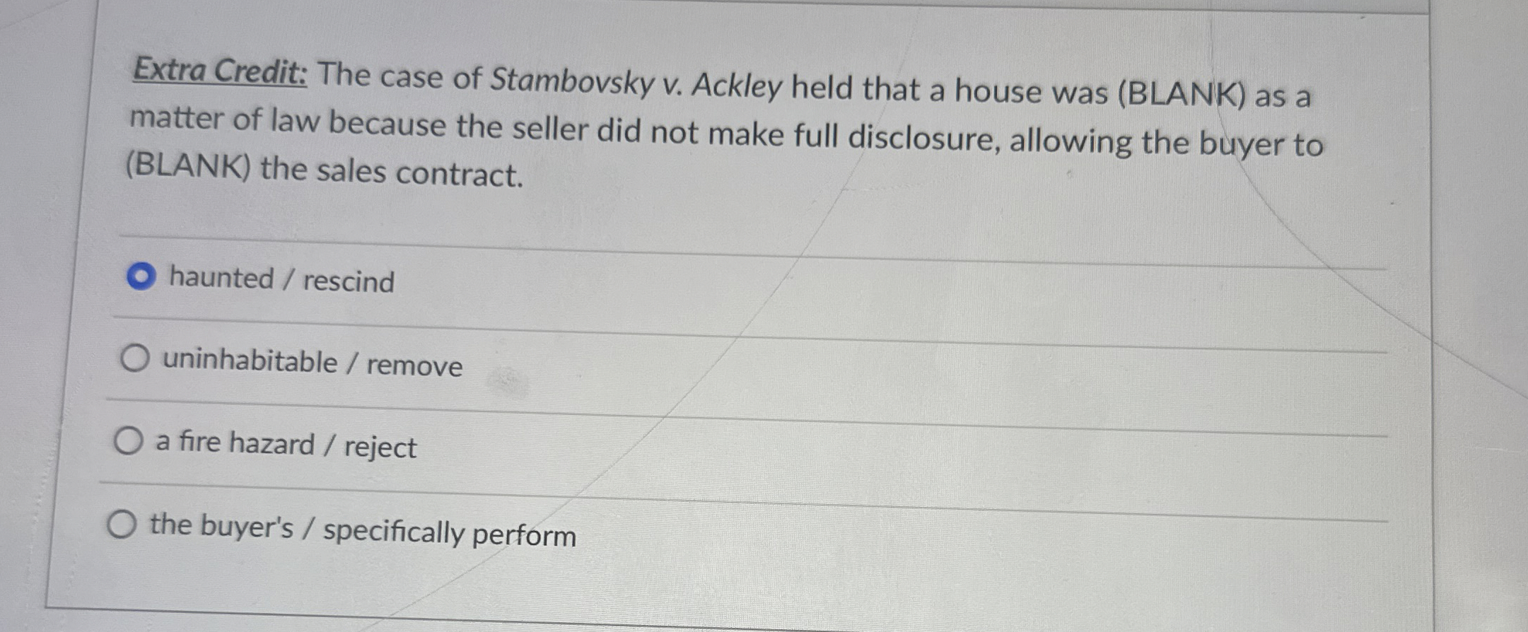 Solved Extra Credit: The case of Stambovsky v. ﻿Ackley held | Chegg.com