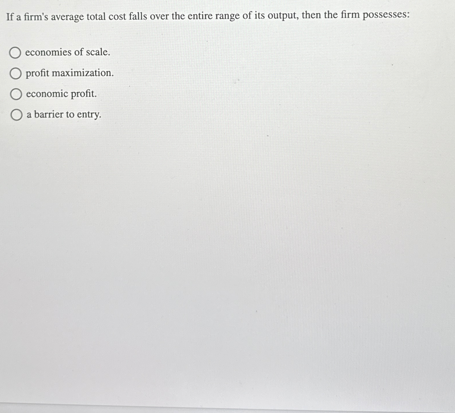 Solved If a firm's average total cost falls over the entire | Chegg.com