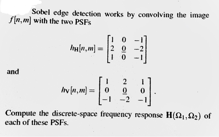 Sobel edge detection works by convolving the image | Chegg.com