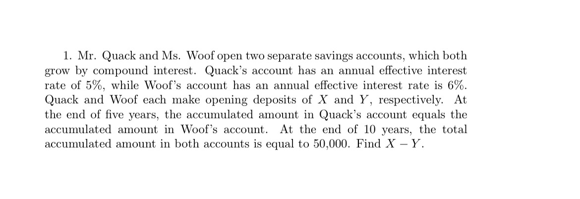 Solved Mr. ﻿Quack and Ms. ﻿Woof open two separate savings | Chegg.com