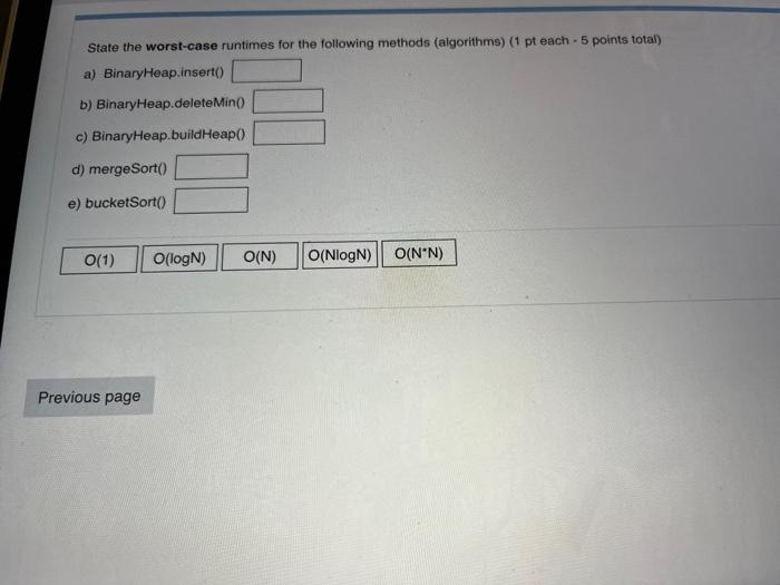 Solved State the worst-case runtimes for the following | Chegg.com