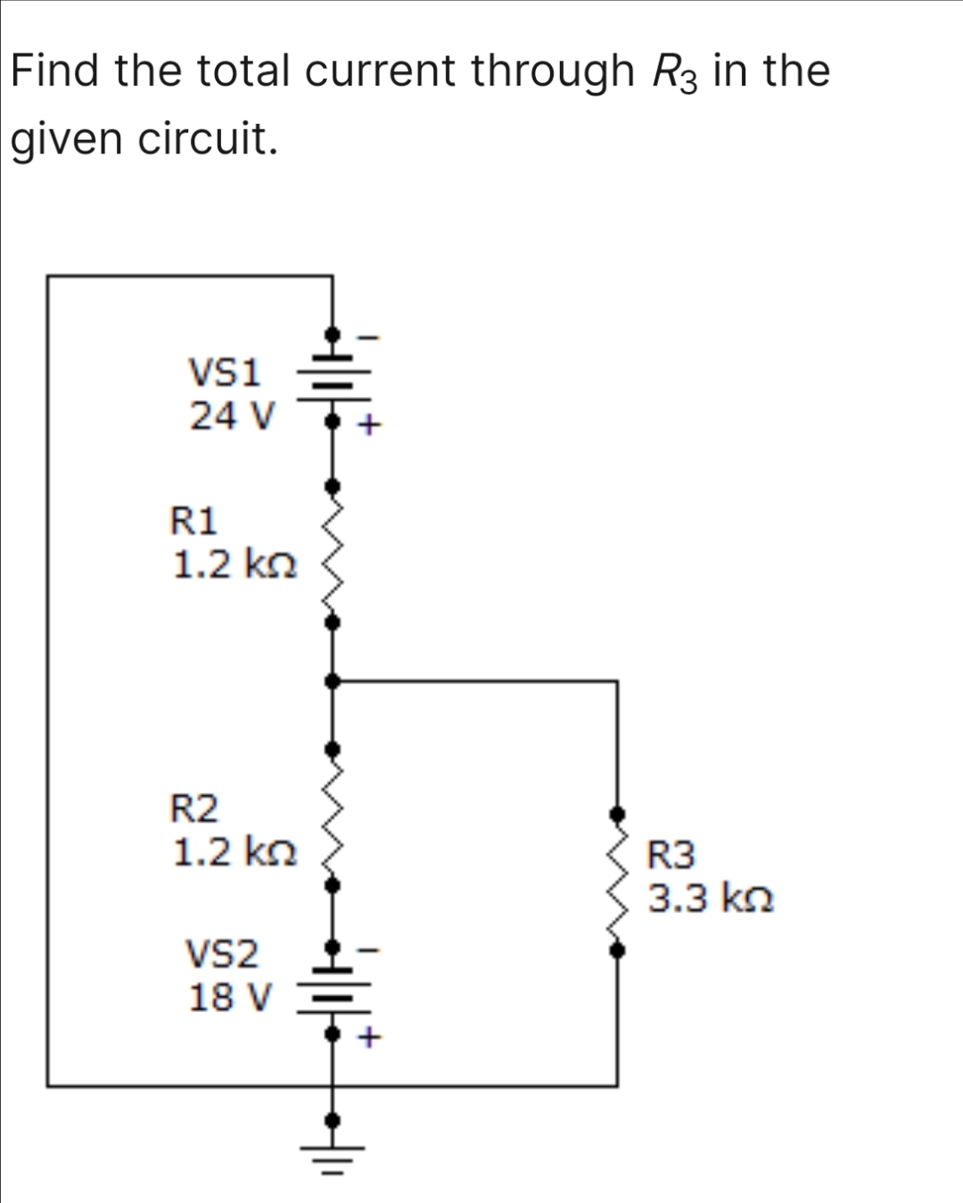 No need of diagram .Find the total current through R3 | Chegg.com