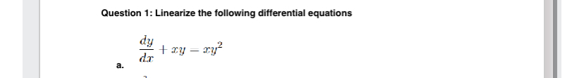 Solved Question 1: Linearize the following differential | Chegg.com