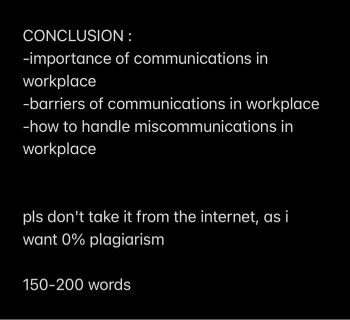 Solved CONCLUSION: -importance of communications in | Chegg.com