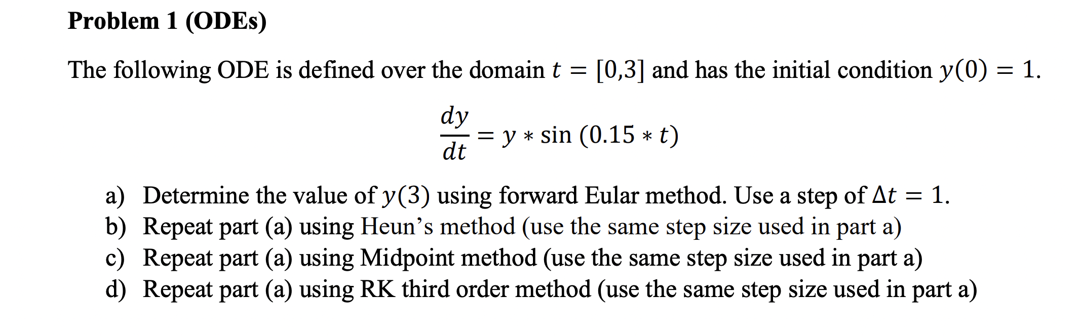 Problem 1 (ODEs)The following ODE is defined over the | Chegg.com
