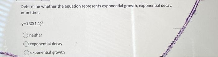 Solved Determine whether the equation represents exponential | Chegg.com