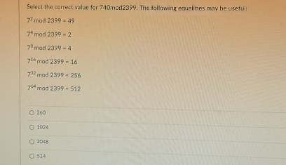 Solved Select the correct value for 740 ﻿mod 2399 . ﻿The | Chegg.com