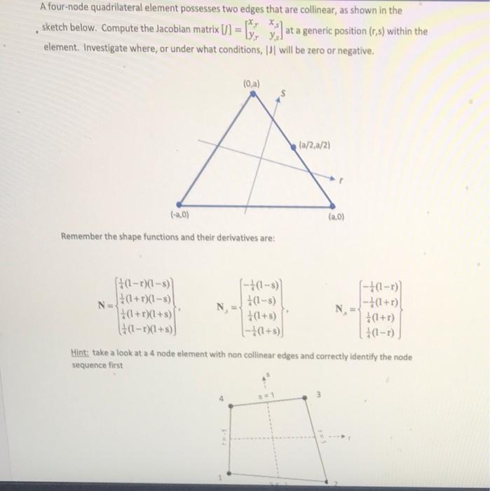 Solved A four-node quadrilateral element possesses two edges | Chegg.com