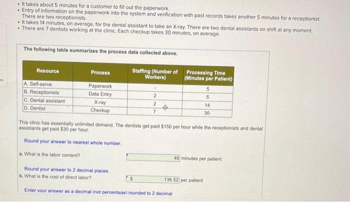 Solved - It takes about 5 minutes for a customer to fill out | Chegg.com