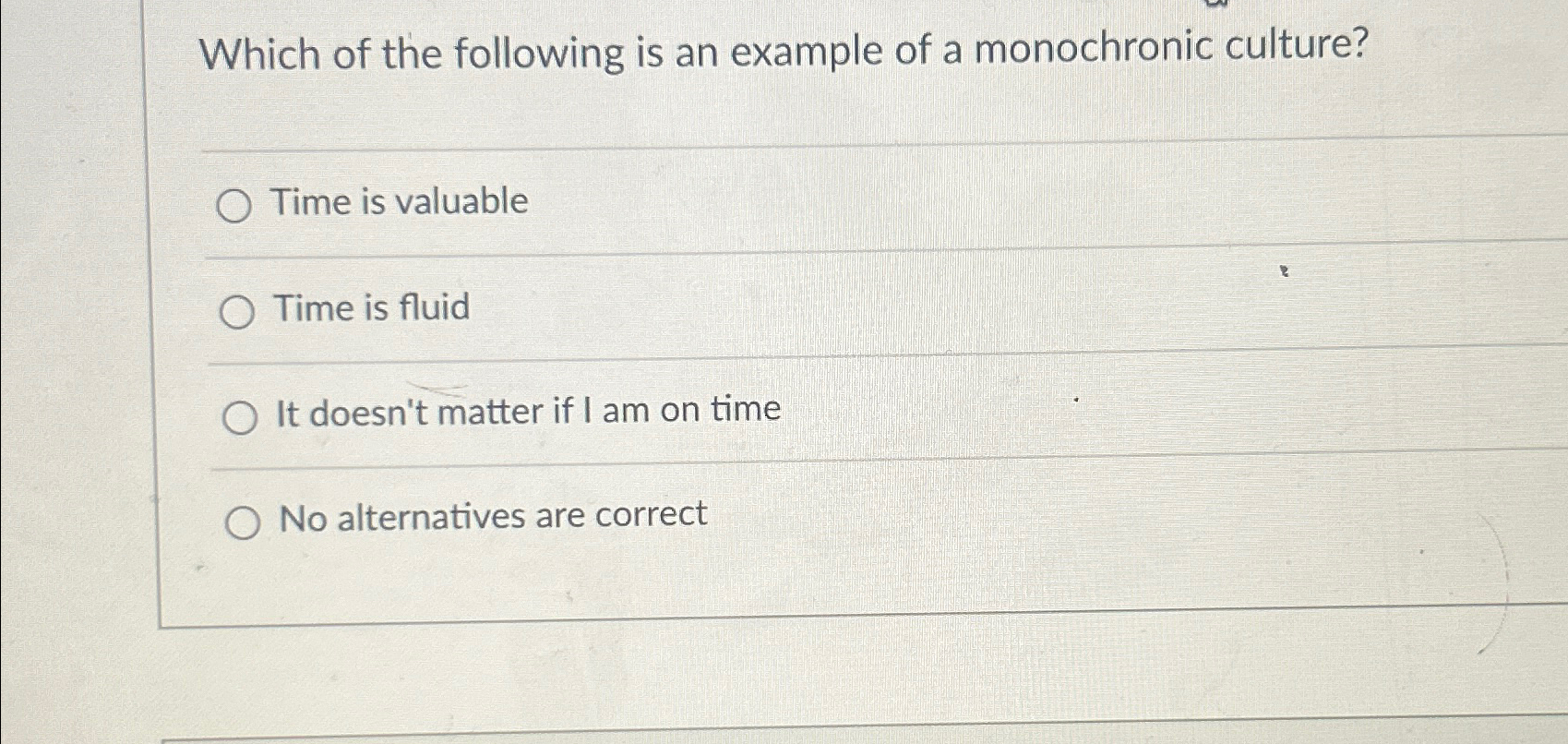 Solved Which of the following is an example of a monochronic | Chegg.com