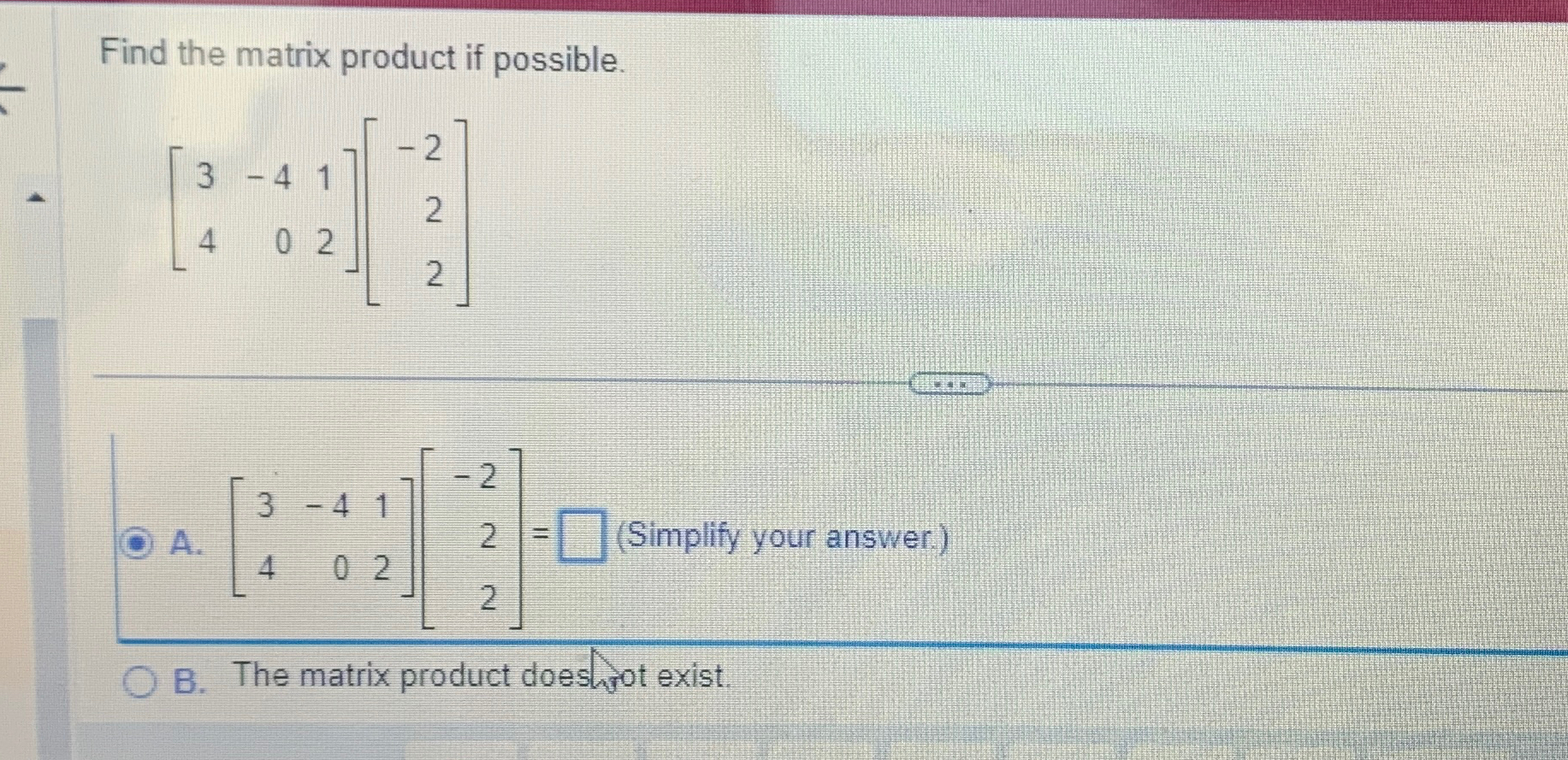 Solved Find the matrix product if | Chegg.com