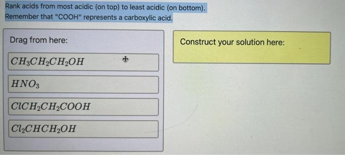 Solved Rank acids from most acidic (on top) to least acidic | Chegg.com